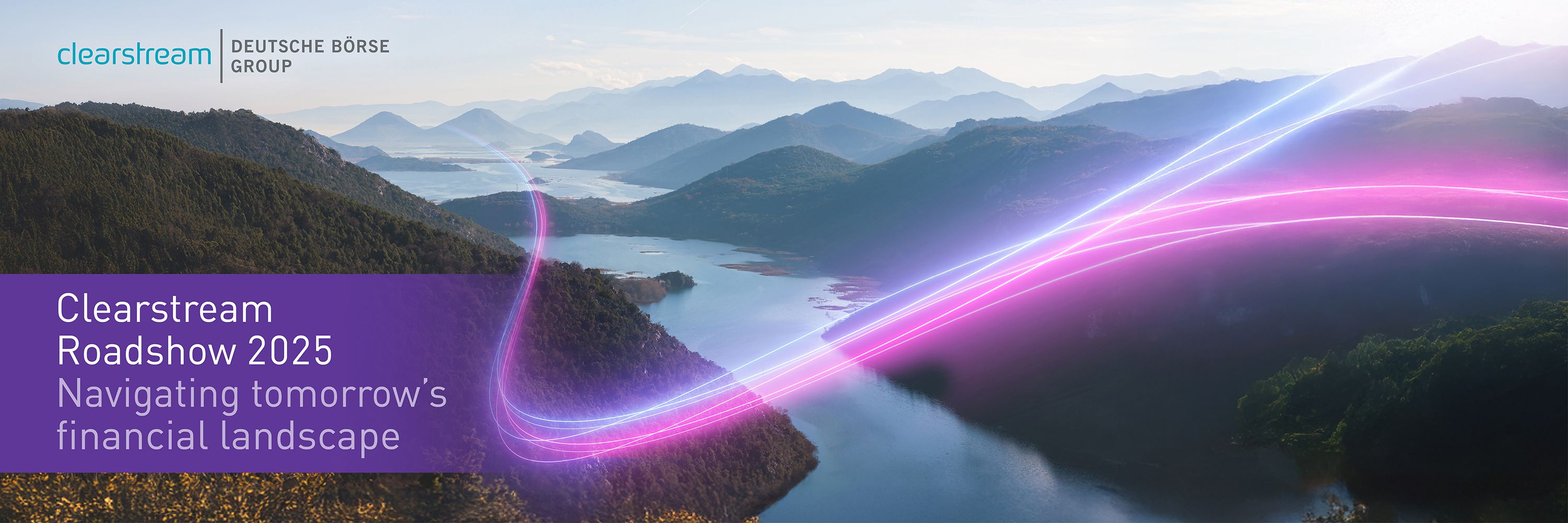 Clearstream Roadshow 2025